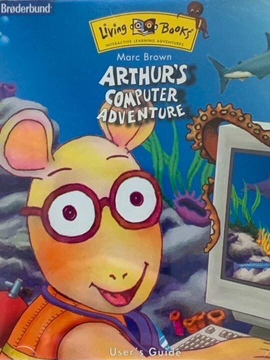Living Books: Arthur's Computer Adventure - Retrollect.com